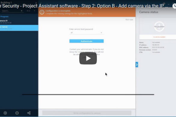 Bosch Security – Project Assistant software – Step 2: Option C – Add ...